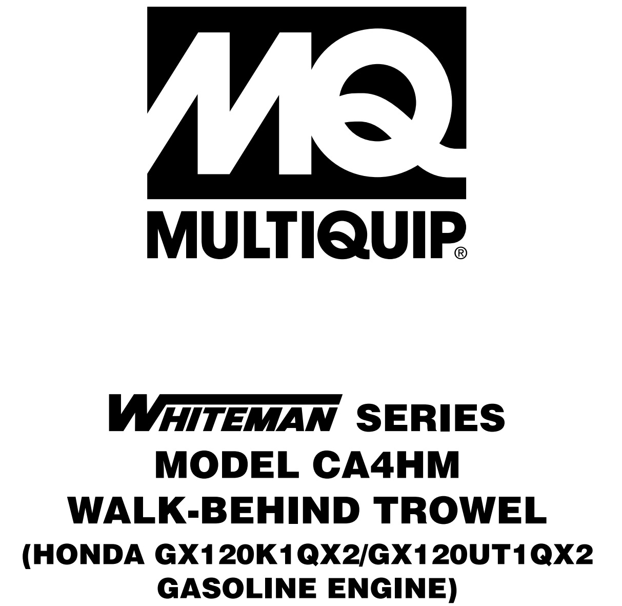 CA4HM WALK-BEHIND TROWEL Manual - Multiquip