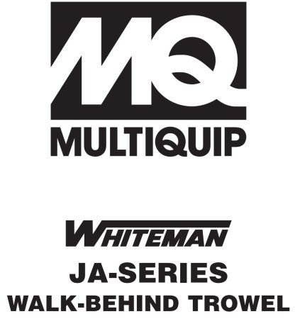 JA-SERIES WALK-BEHIND TROWEL Manual - Multiquip