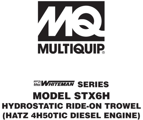 STX6H HYDROSTATIC RIDE-ON TROWEL Manual - Multiquip